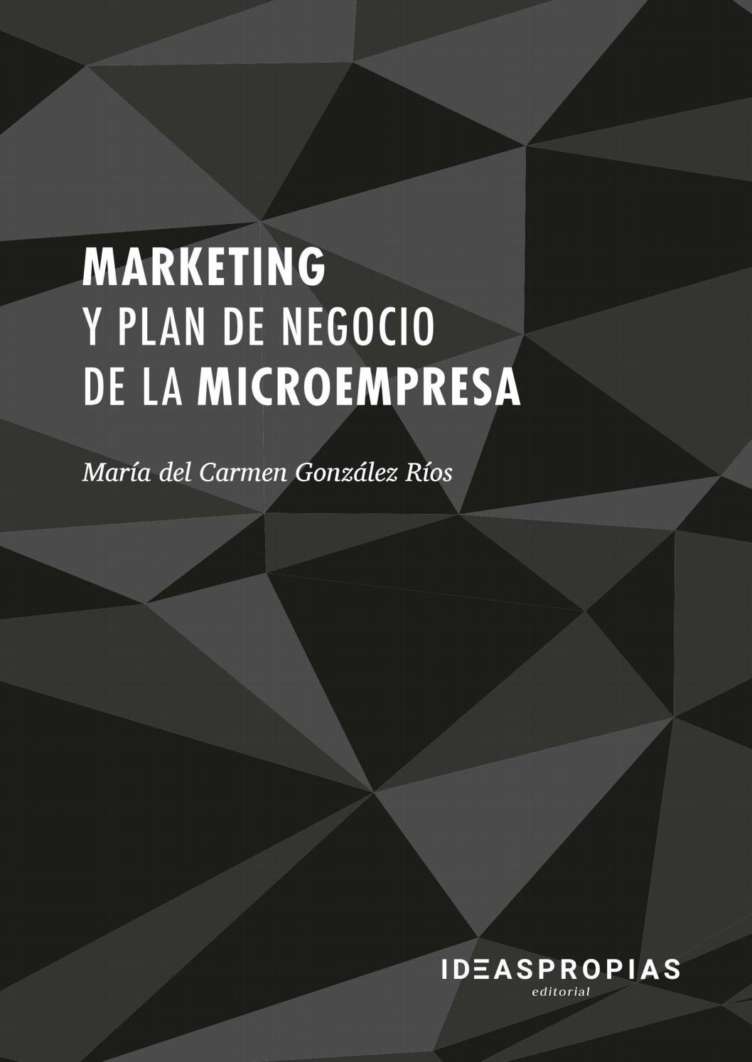 UF1820 Marketing y plan de negocio de la microempresa by Ideaspropias Editorial - Issuu