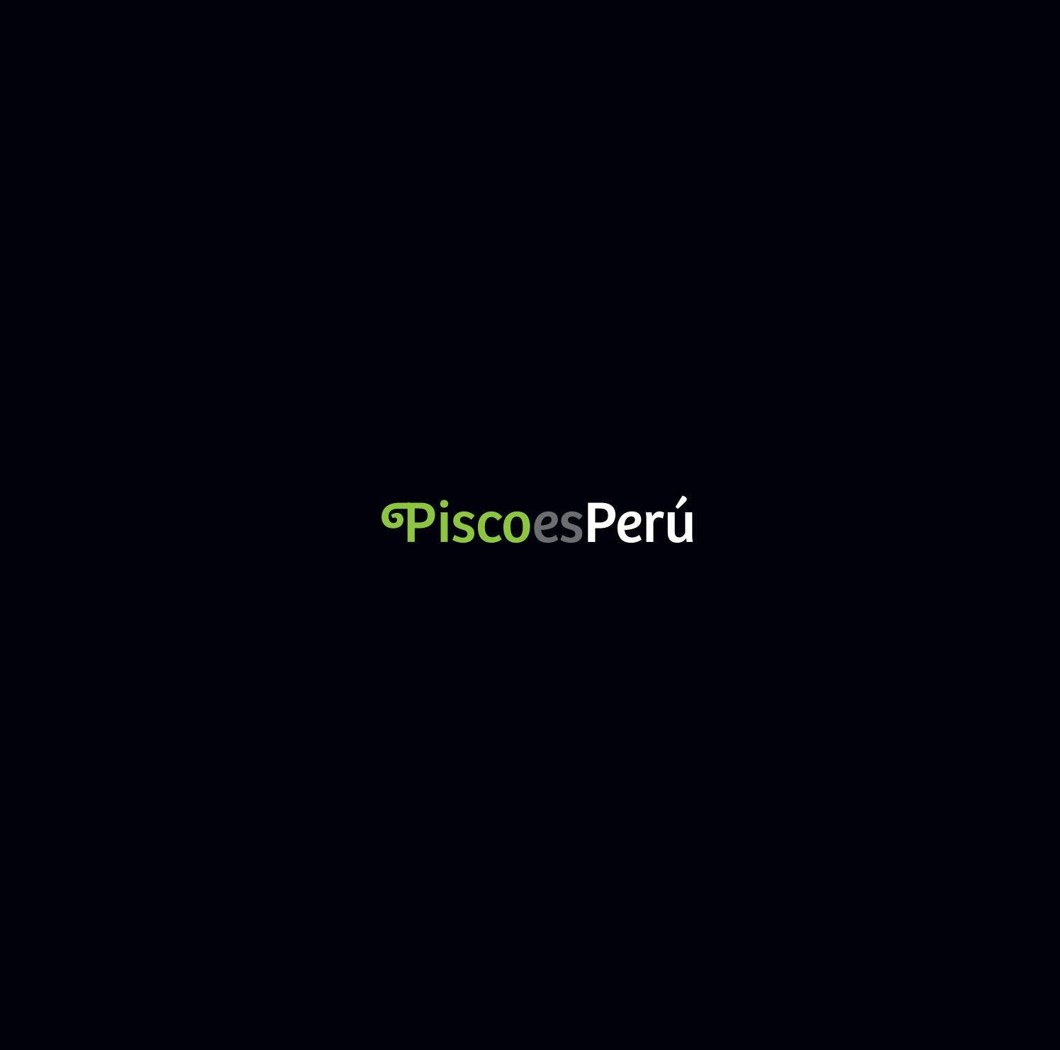 Pisco es Perú by Visit Peru - Issuu