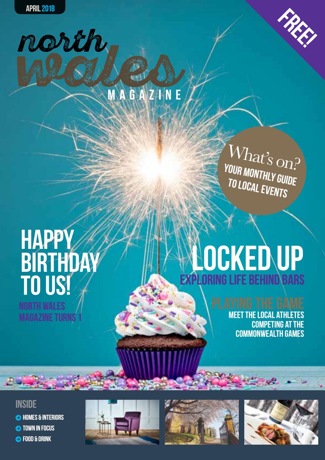 North Wales Magazine – April 2018 by North Wales Magazine - Issuu