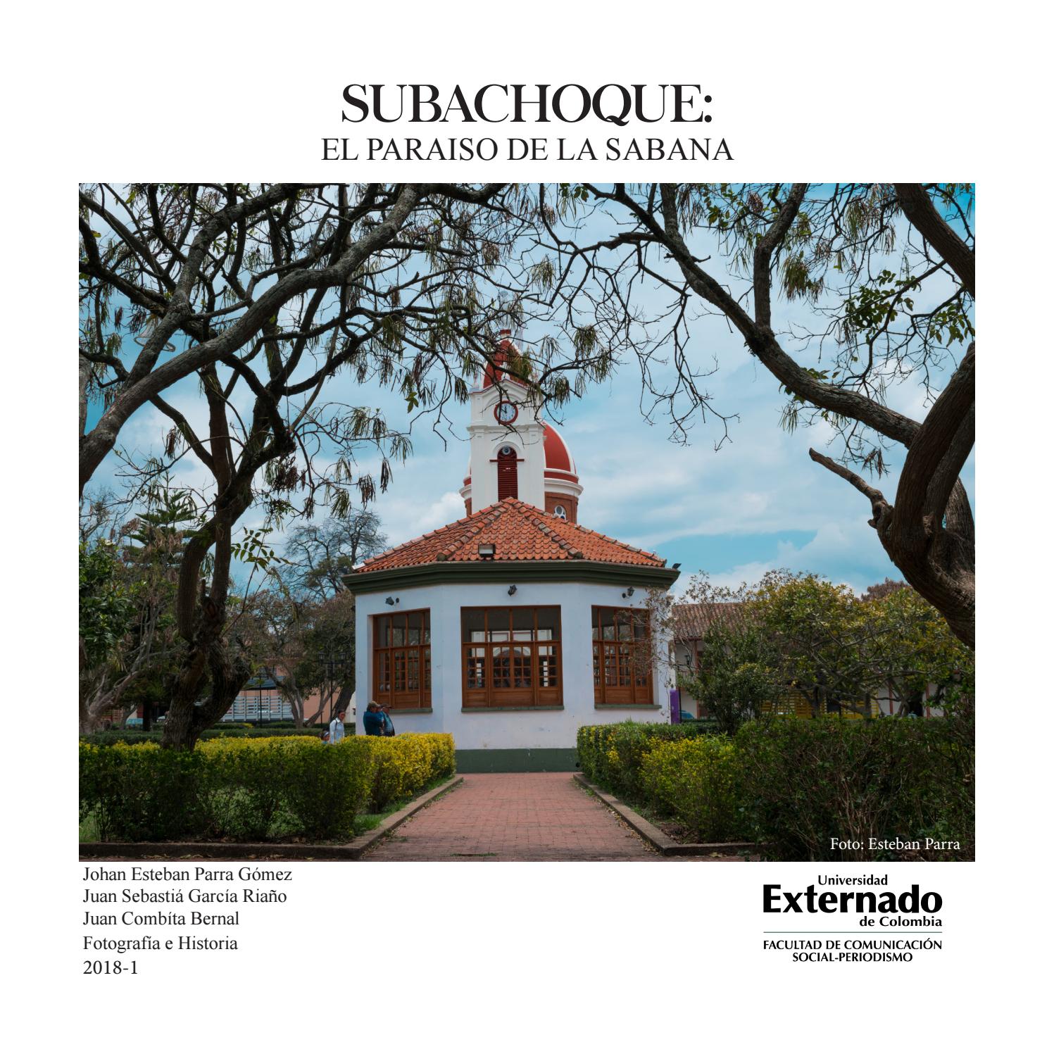 SUBACHOQUE: EL PARAISO DE LA SABANA. by Fotoexternado - Issuu