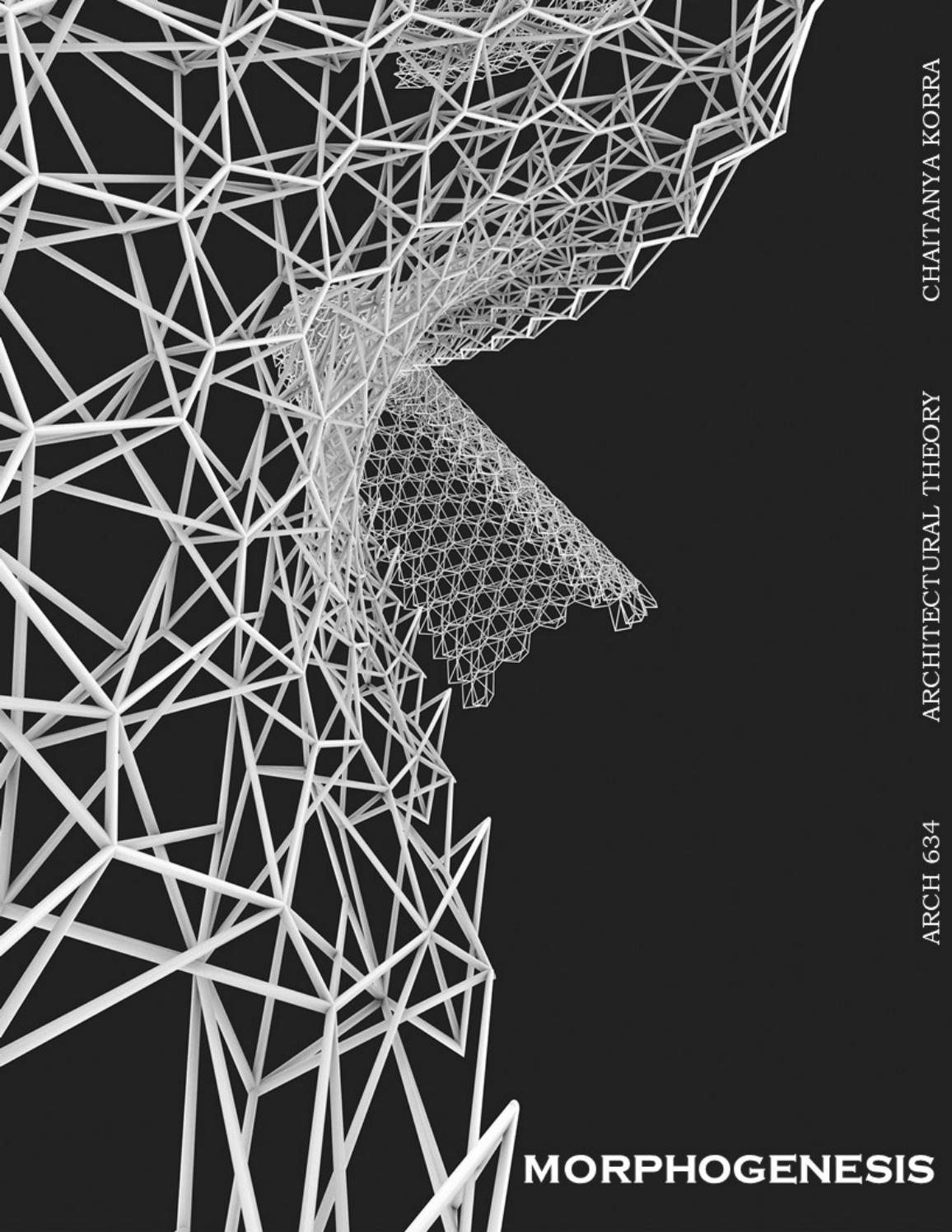 Morphogenesis - Theories of Nature in Architecture by Chaitanya Korra ...