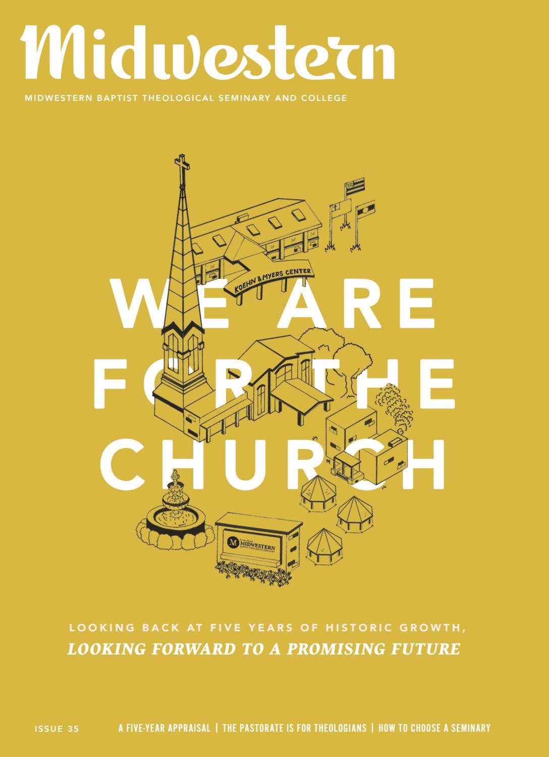 Midwestern Magazine - Issue 35 by Midwestern Seminary - Issuu