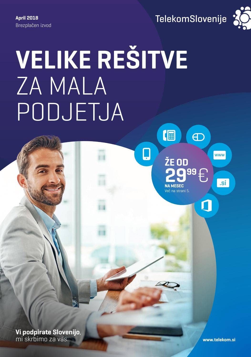 Velike rešitve za mala podjetja – april 2018 by Telekom Slovenije, d.d ...