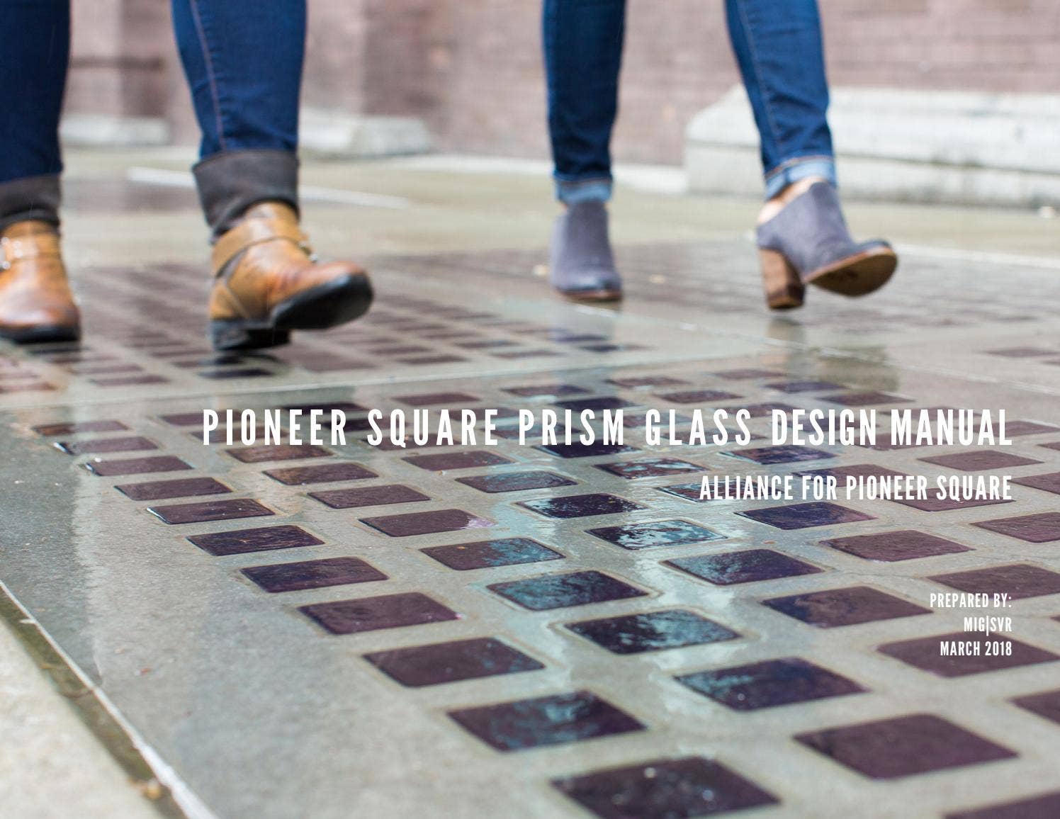 Pioneer Square Prism Glass Design Manual by Alliance for Pioneer Square ...