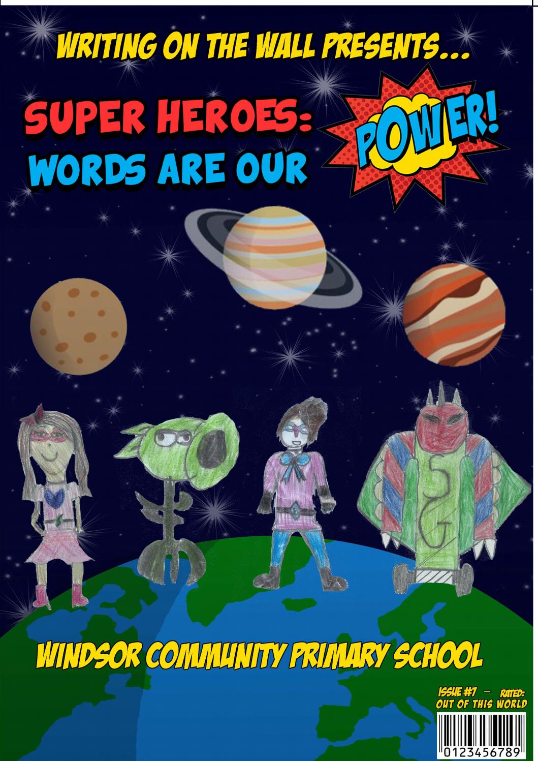 Superheroes: Words Are Our Power - Windsor Community Primary School by ...