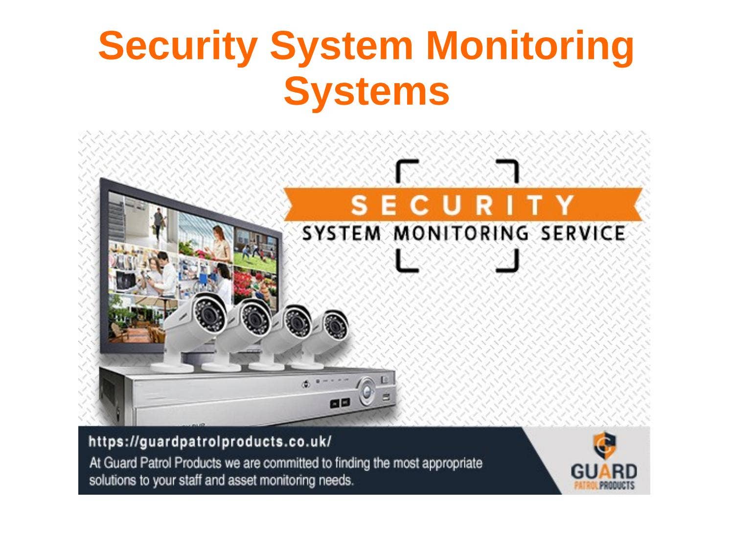 Security monitoring system by Guard Patrol Products - Issuu