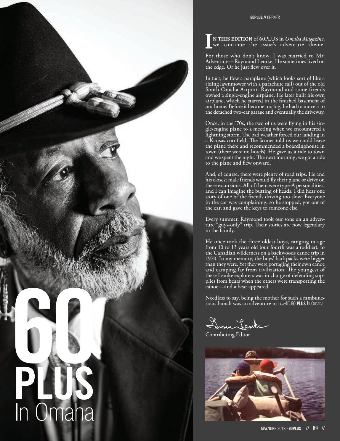 60Plus in Omaha - May/June 2018 by Omaha Magazine - Issuu