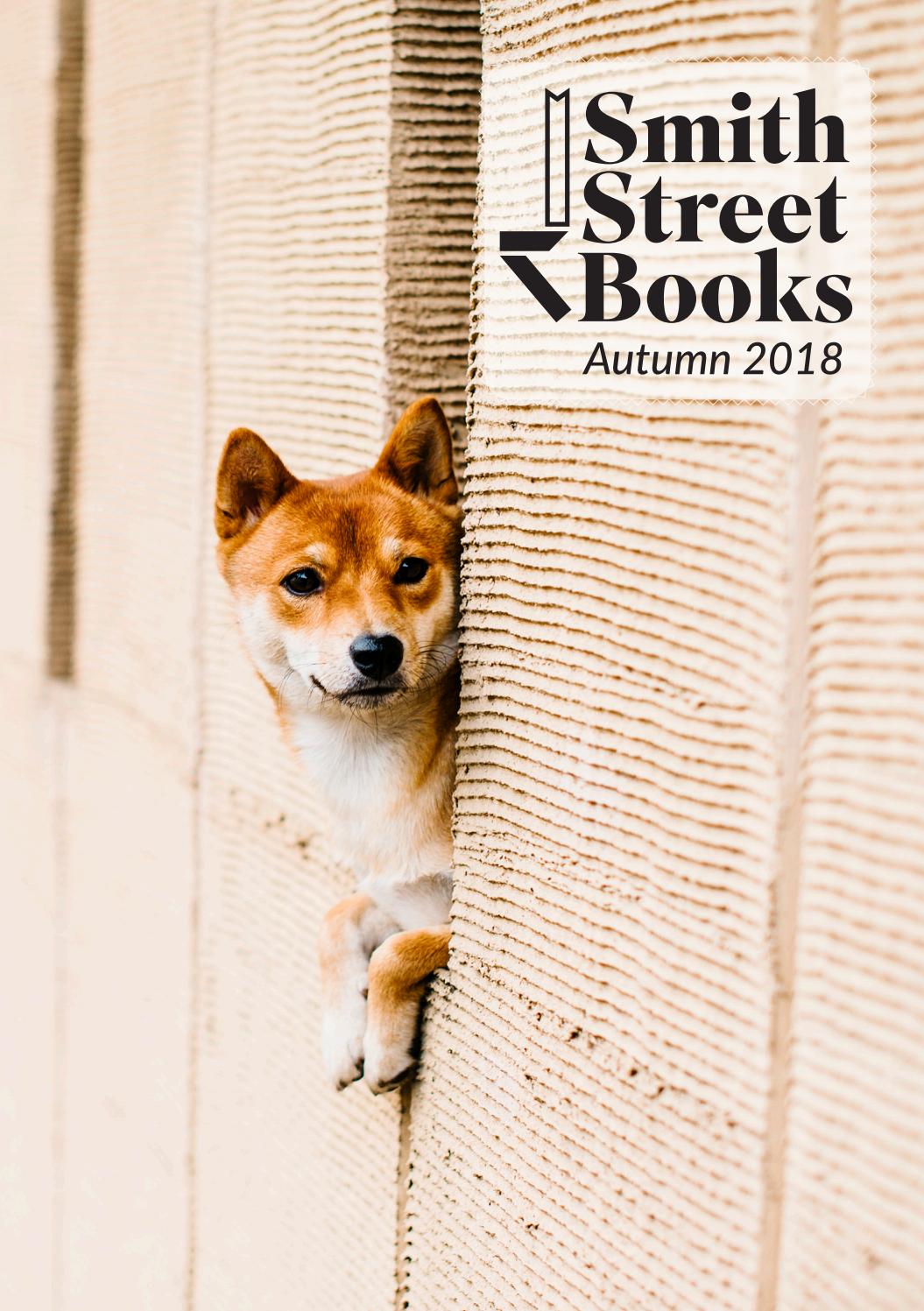 Smith Street Books Catalogue | Autumn 2018 by Abrams&ChronicleBooks - Issuu
