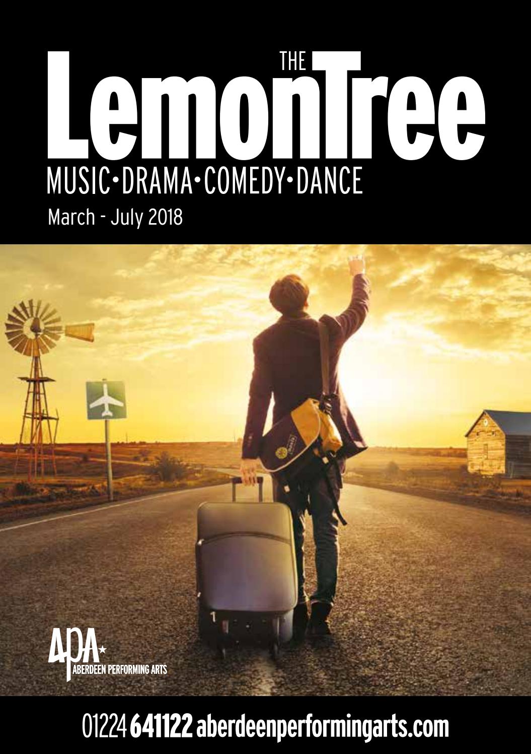 Lemon Tree Brochure March-July 2018 by Aberdeen Performing Arts - Issuu