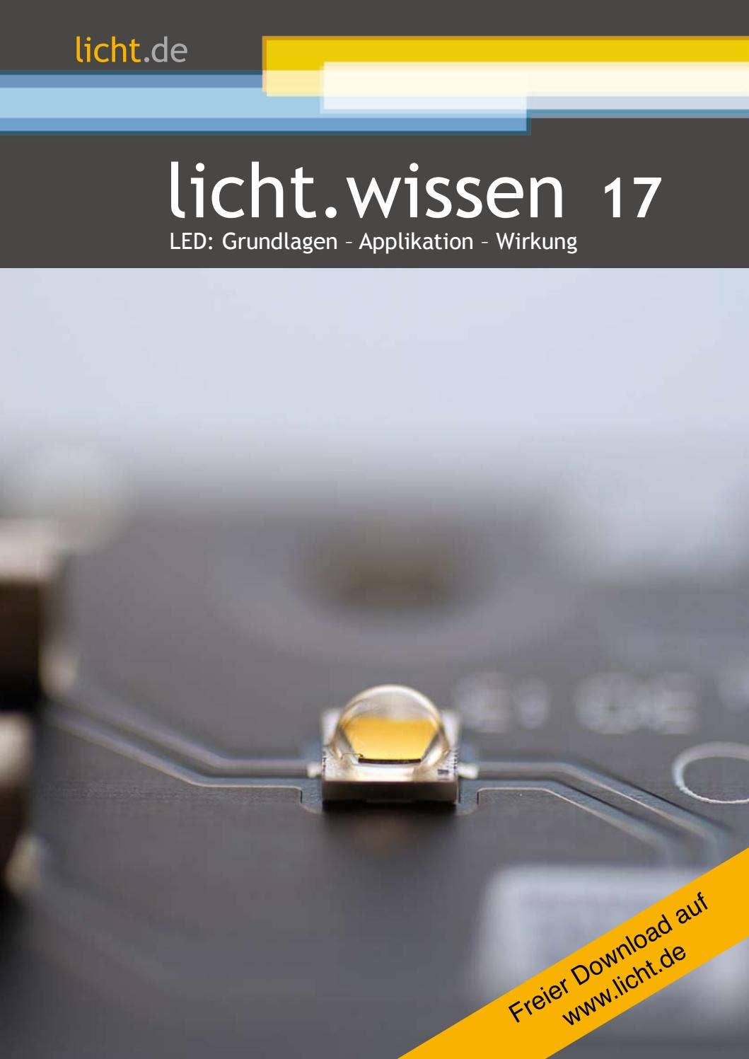licht.wissen 17 „LED: Grundlagen – Applikation – Wirkung“ by licht.de ...