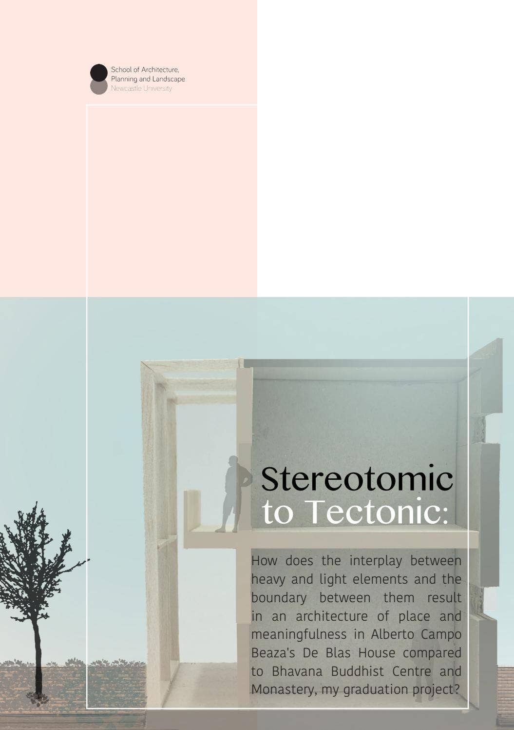 Stereotomic to Tectonic by Kotryna Navickaite - Issuu