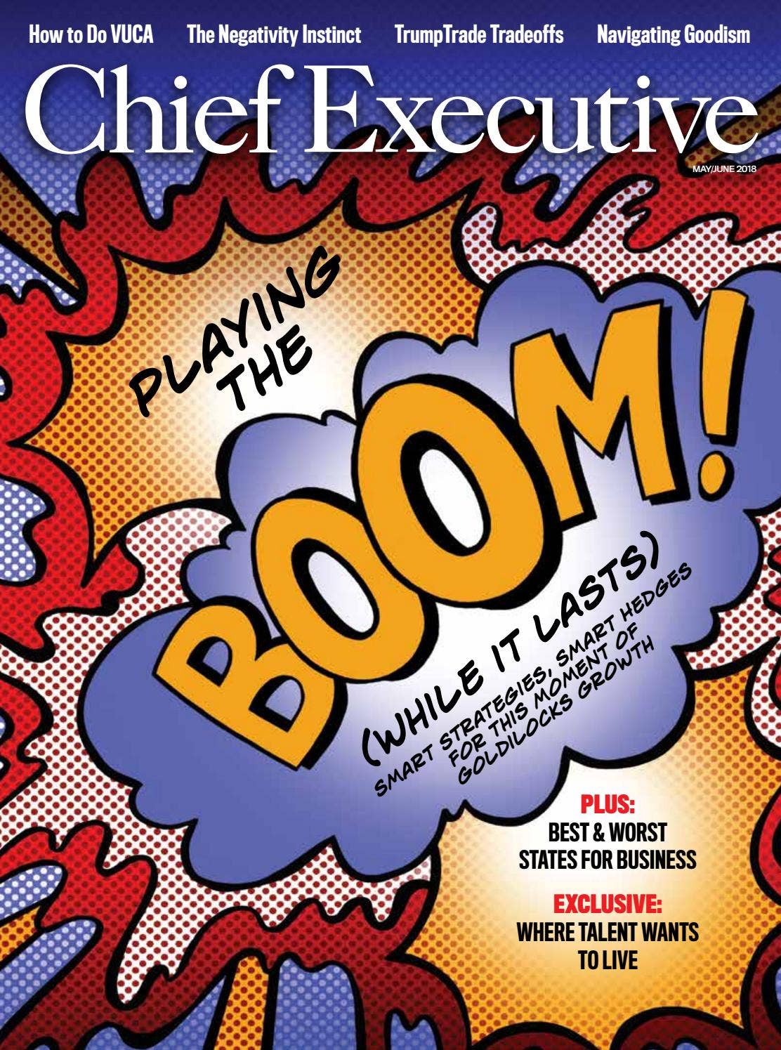 May/June 2018 Chief Executive Magazine by Chief Executive Group - Issuu