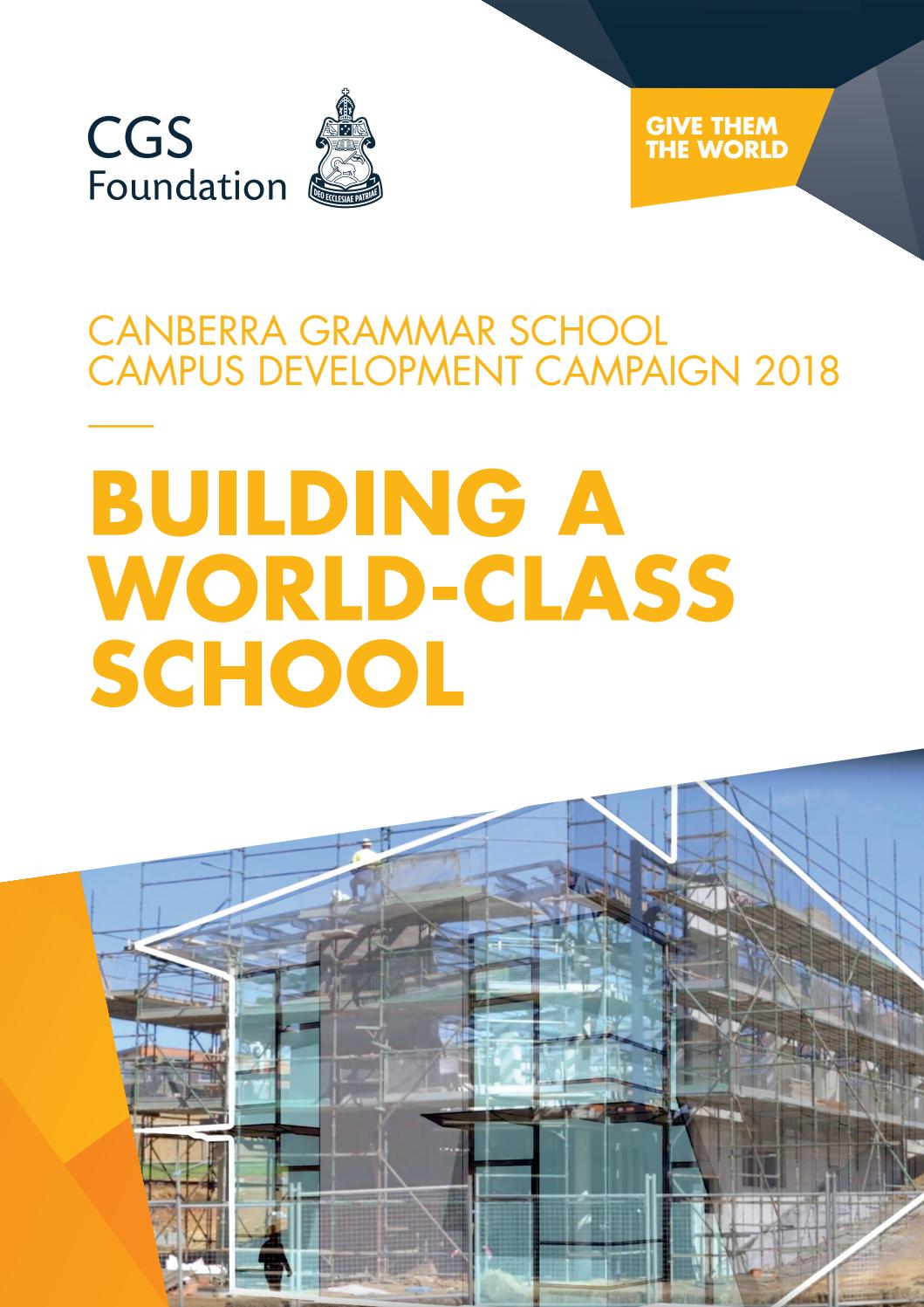 CGS Building a World-Class School by Canberra Grammar School - Issuu