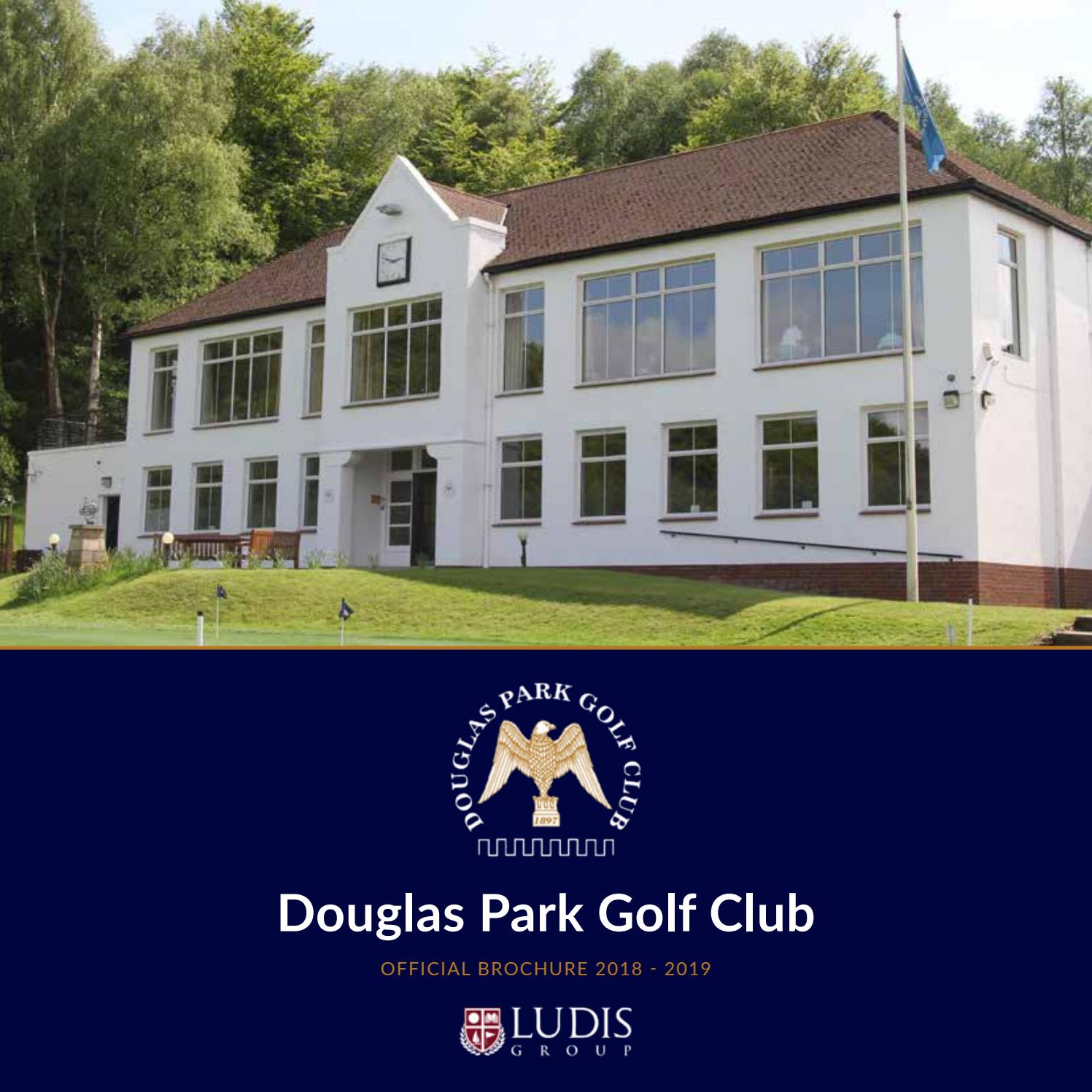 Douglas Park Golf Club Official Brochure 2018 - 2019 by Ludis - Issuu