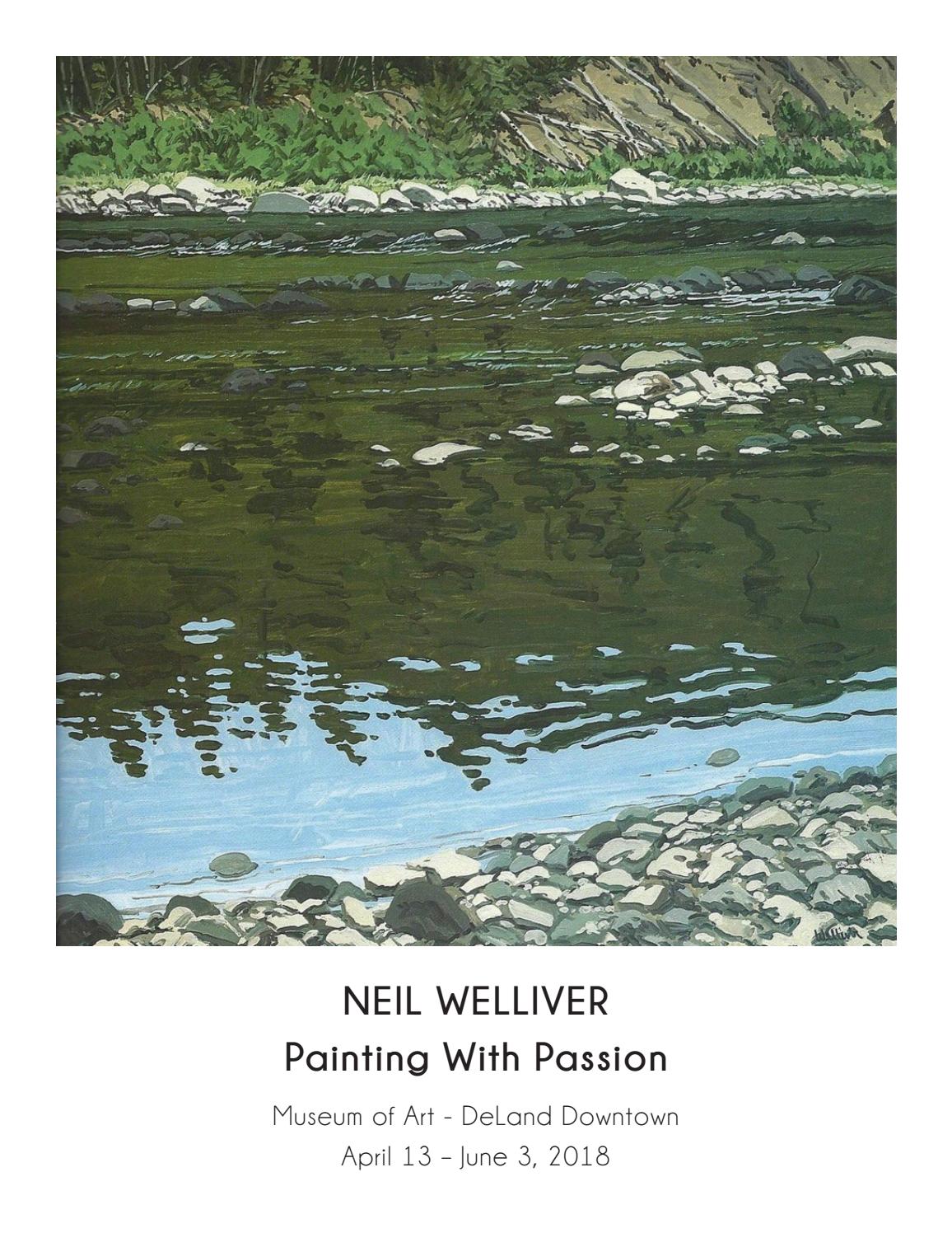 Neil Welliver: Painting with Passion by Museum of Art - DeLand - Issuu