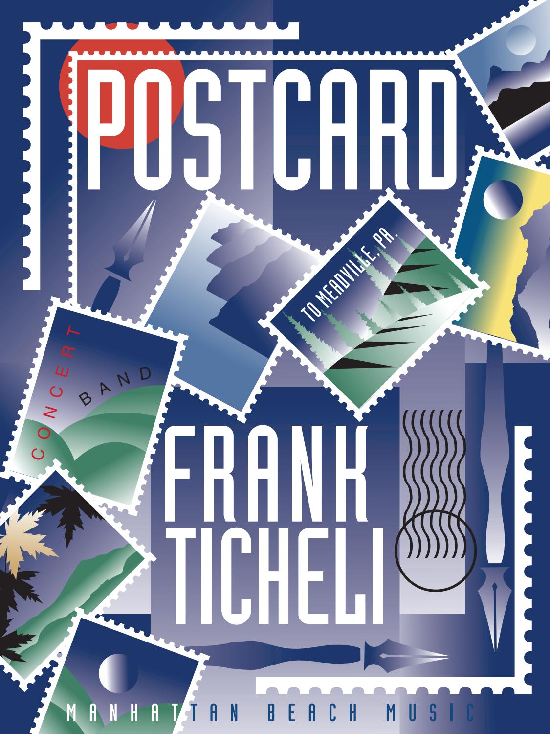 Postcard for concert band by Frank Ticheli by Manhattan Beach Music - Issuu