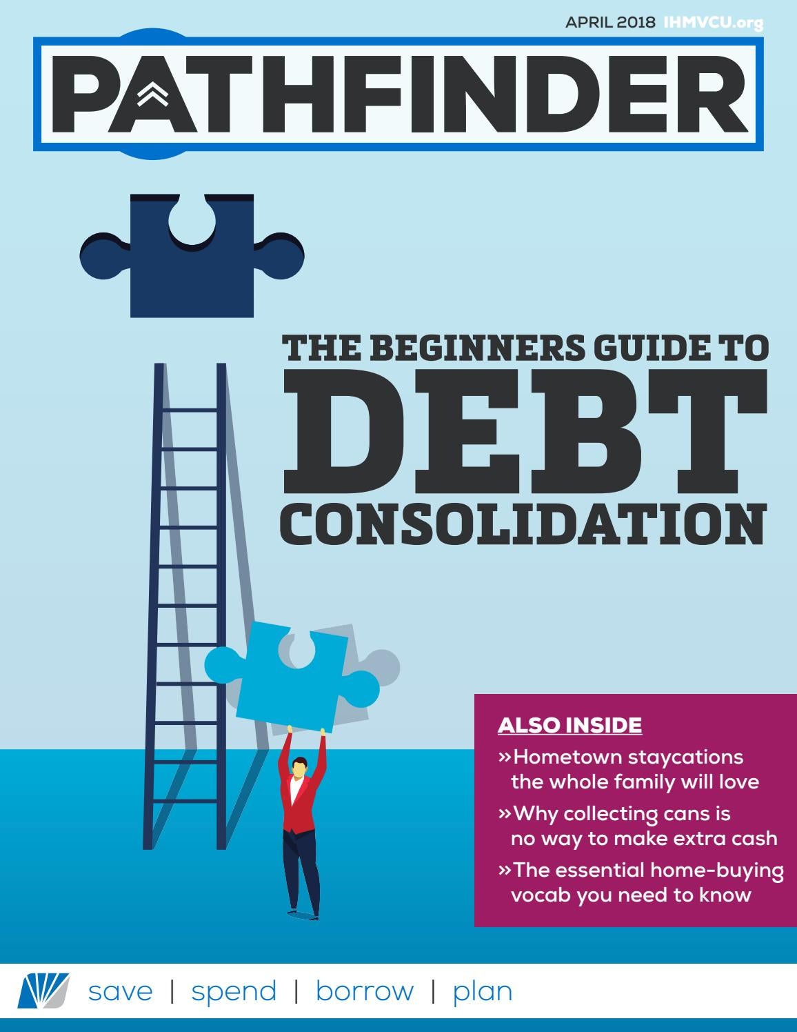 Pathfinder magazine: Volume 2 by IH Mississippi Valley Credit Union - Issuu