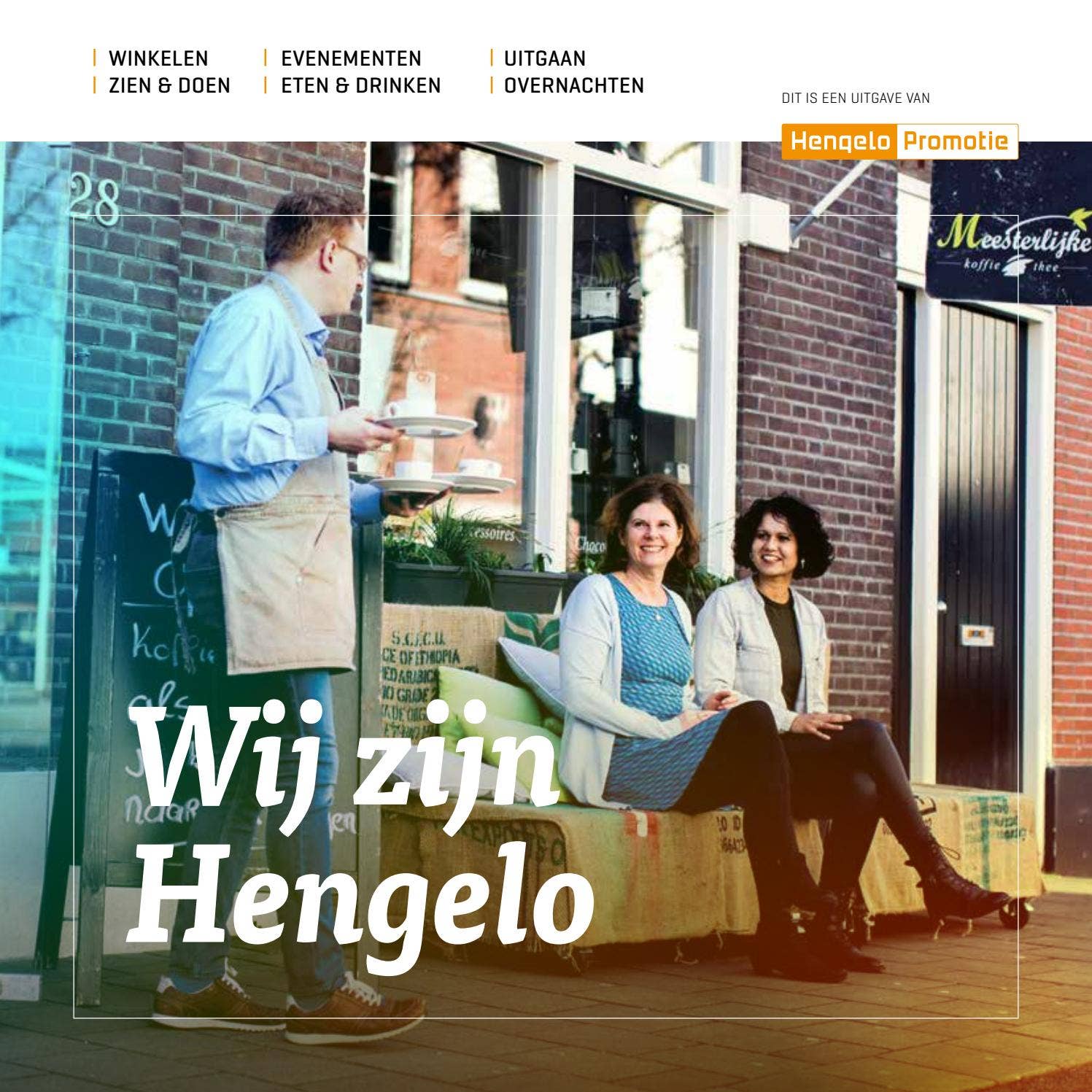 Wij zijn Hengelo - toeristisch magazine Hengelo Promotie by Hengelo ...