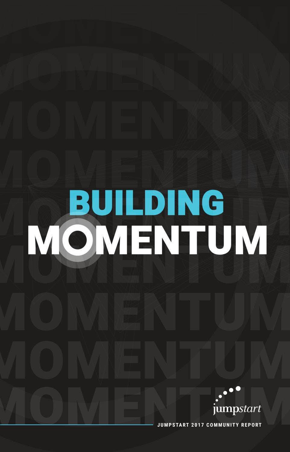 2017 JumpStart Community Report by JumpStart Inc. - Issuu