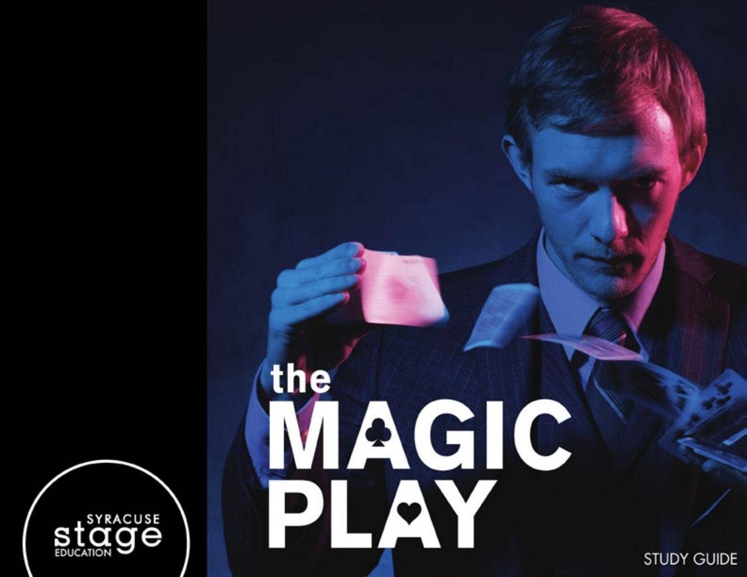 The Magic Play Study Guide by Syracuse Stage - Issuu