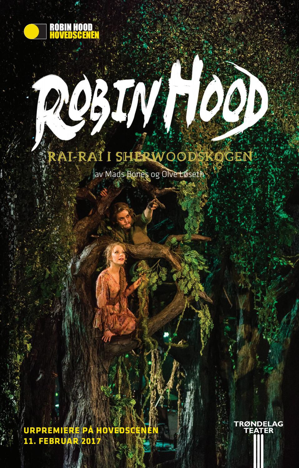 Robin Hood program by Trøndelag Teater - Issuu