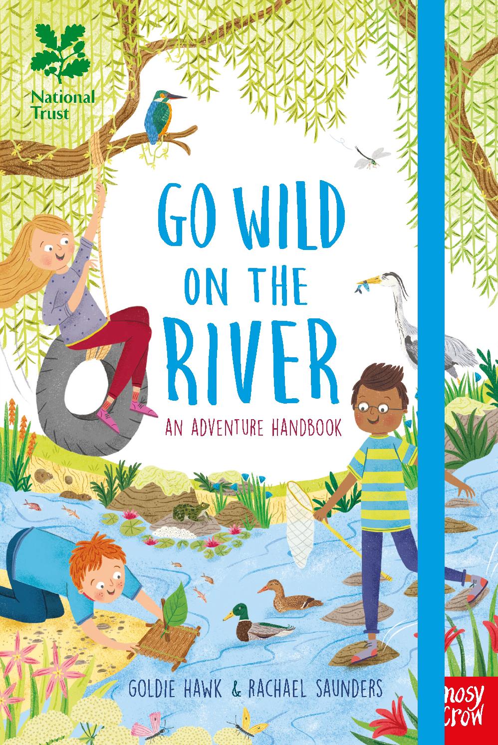 Go Wild on the River: An Adventure Handbook – preview by Nosy Crow - Issuu