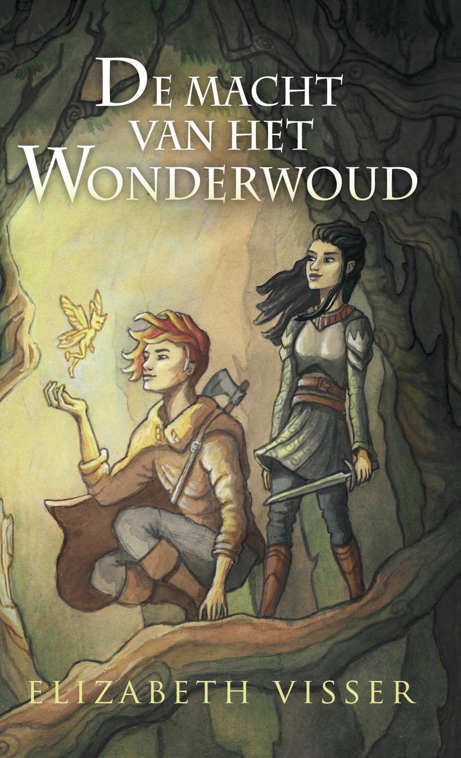 De macht van het wonderwoud - Elizabeth Visser.9789026622557 by Veen ...