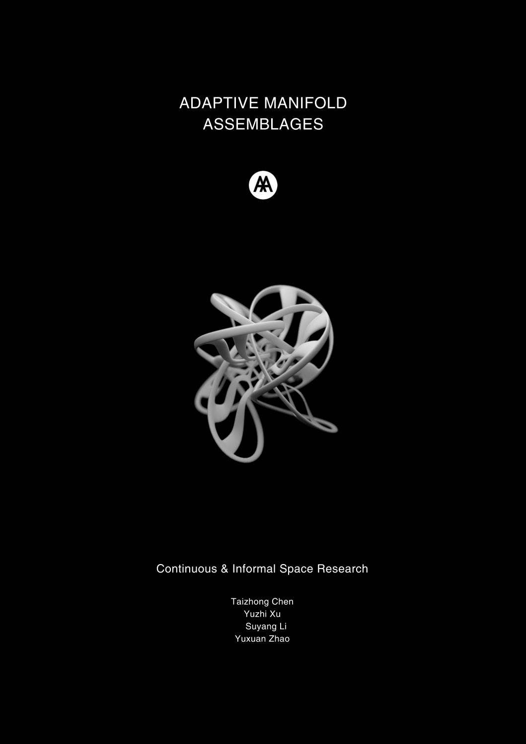 Adaptive Manifold Assemblages | AADRL by Taizhong Chen - Issuu