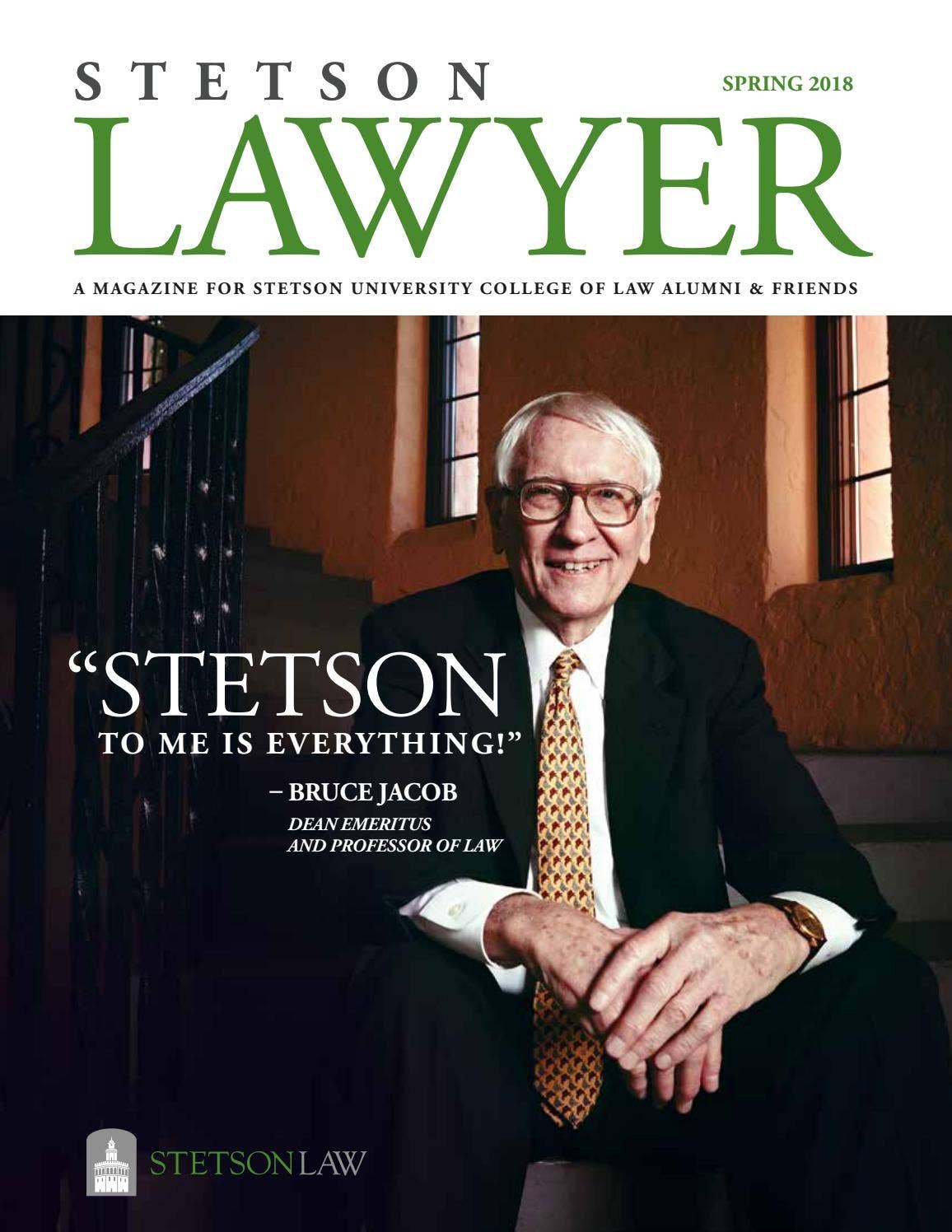 Stetson Lawyer - Spring 2018 by Stetson University College of Law - Issuu