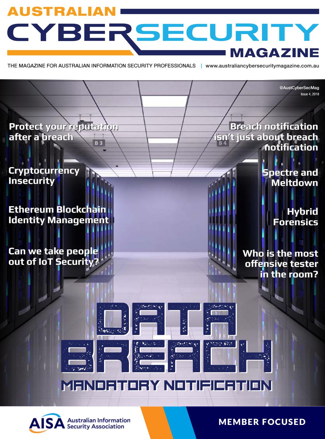 Australian Cyber Security Magazine, ISSUE 4, 2018 by MySecurity ...
