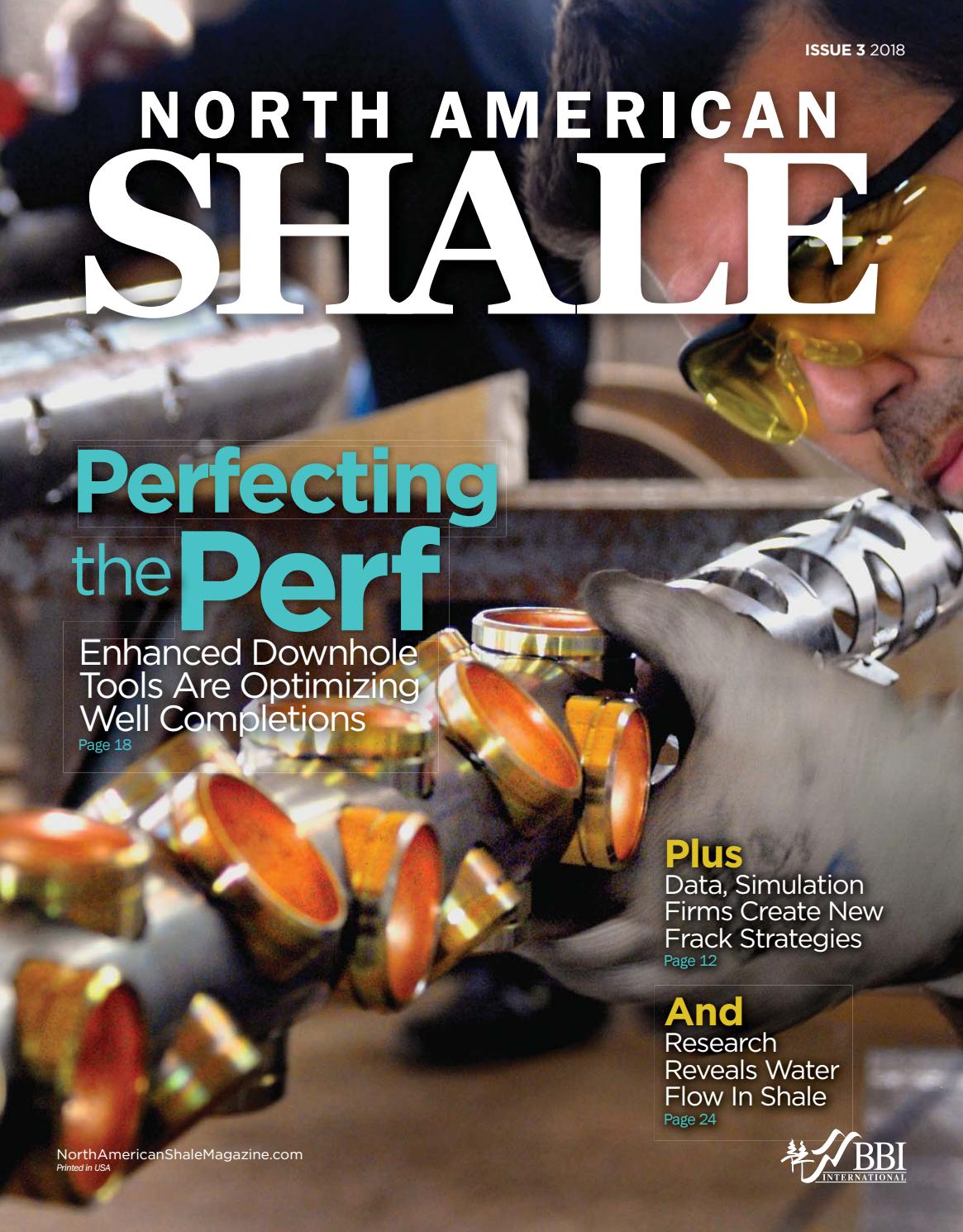 Issue 3 2018 North American Shale magazine by BBI International - Issuu