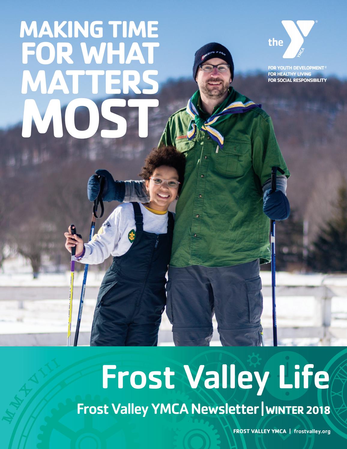 Frost Valley Life Newsletter, Winter 2018 by Frost Valley YMCA - Issuu