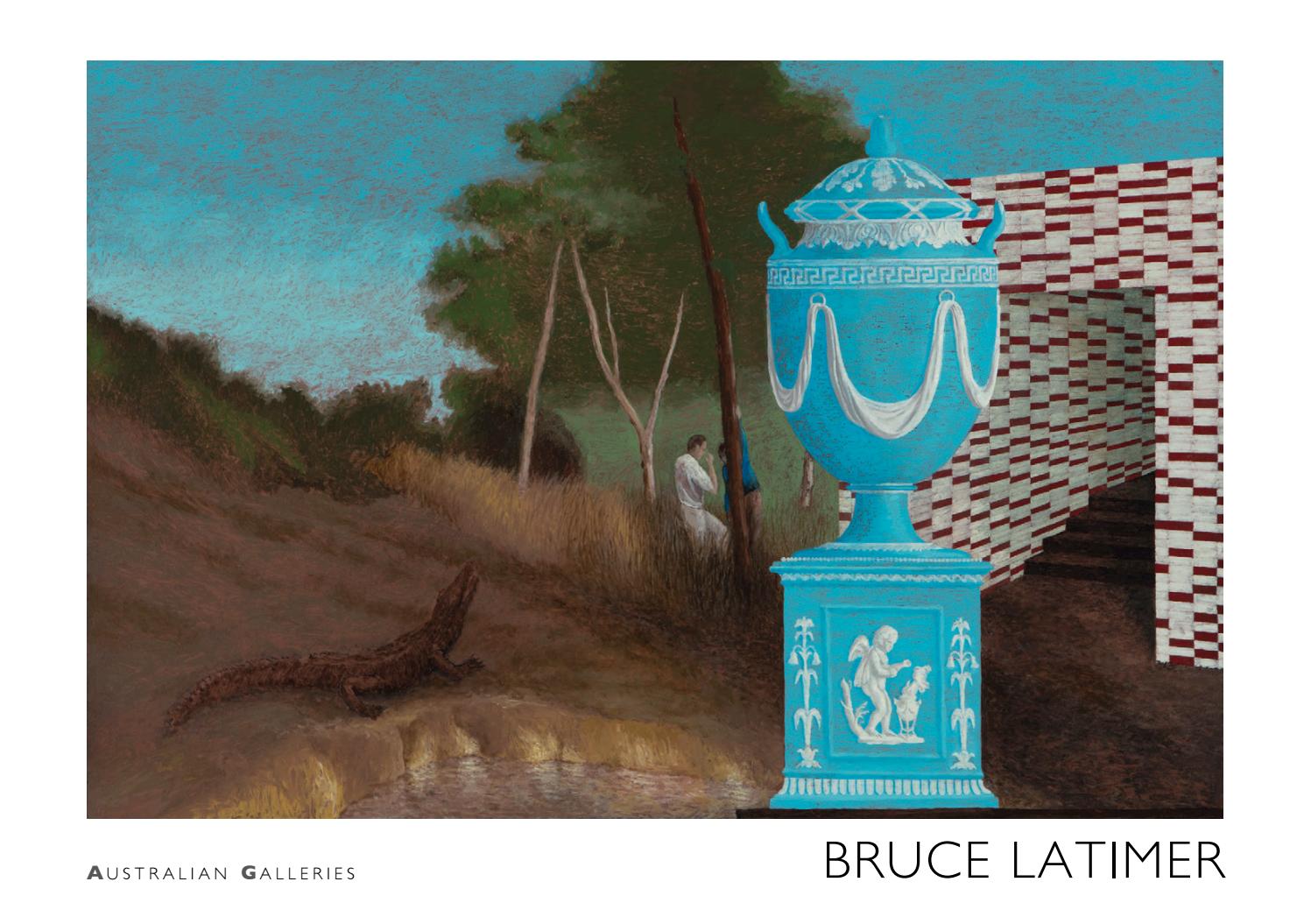 Bruce Latimer 2018 by Australian Galleries - Issuu