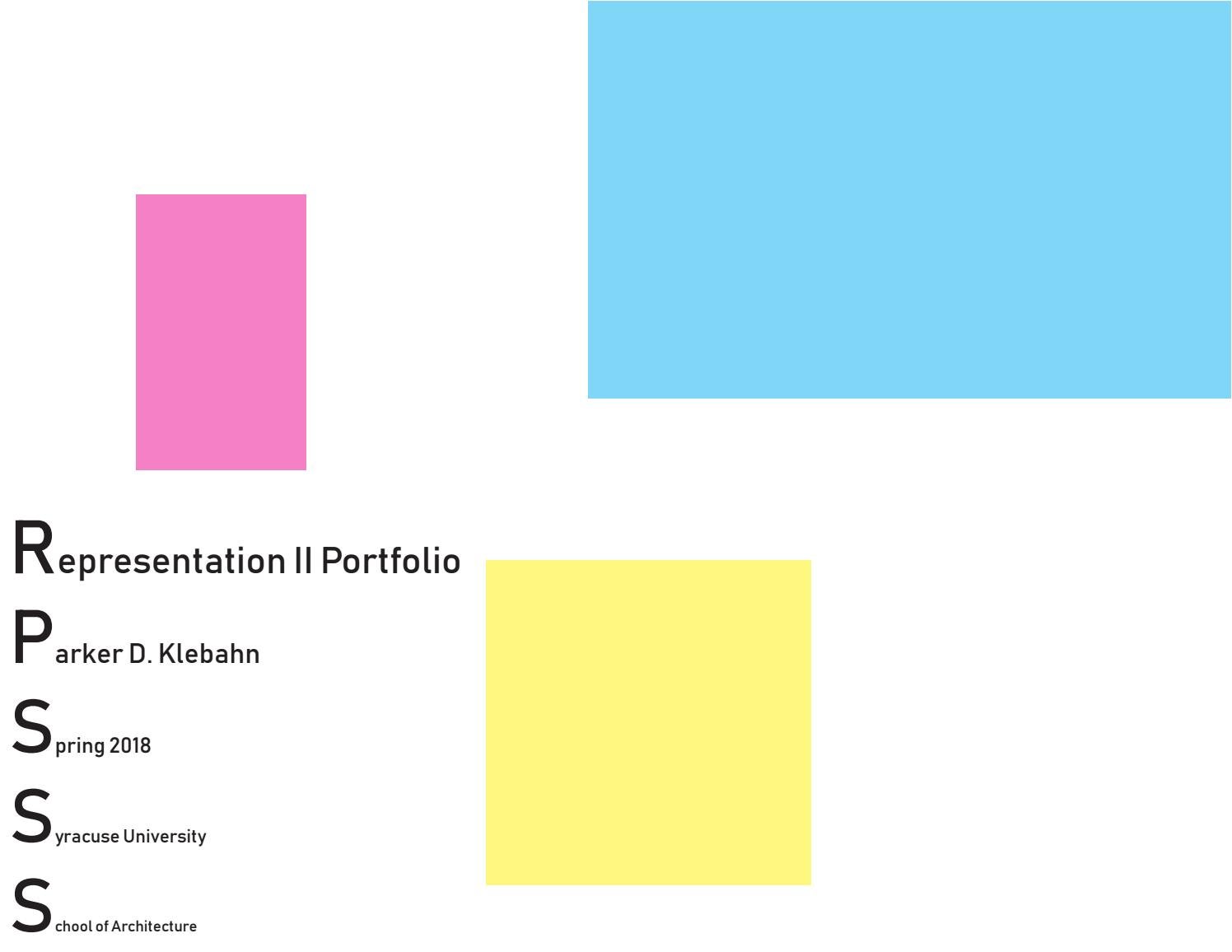 Representation II Portfolio - Spring 2018 by Parker Klebahn - Issuu