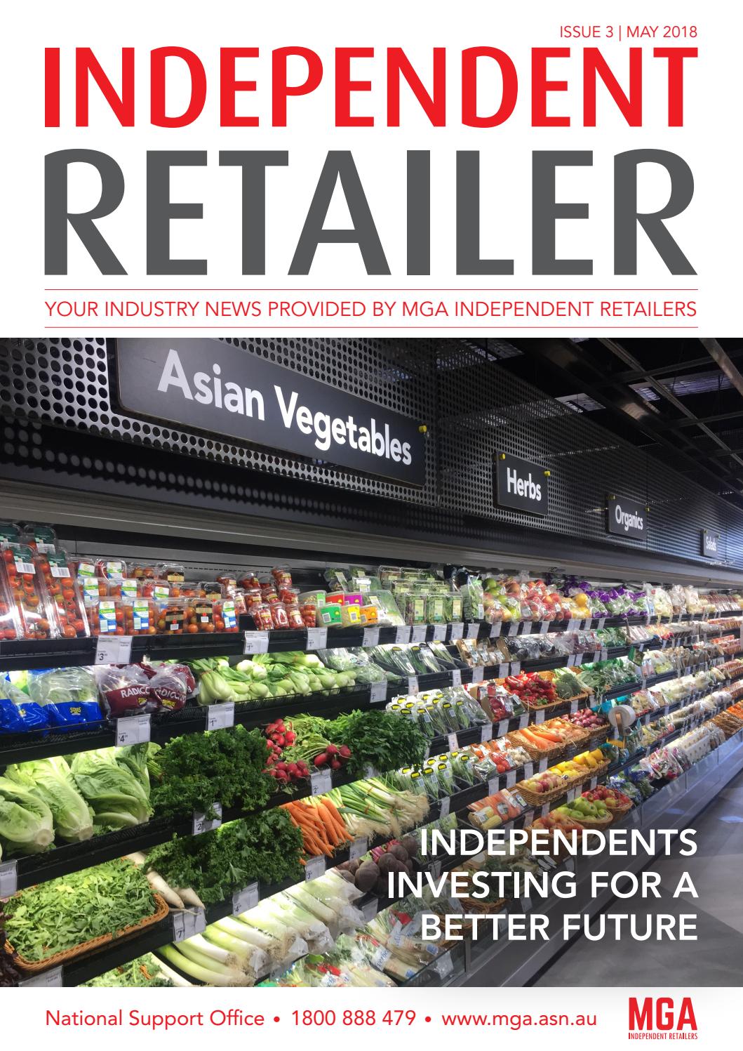 Independent Retailer - May 2018 by MGA Independent Retailers - Issuu