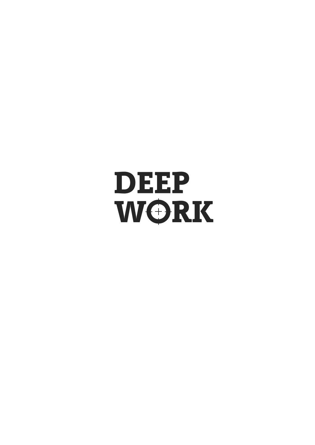 Deep work by Editura Publica - Issuu
