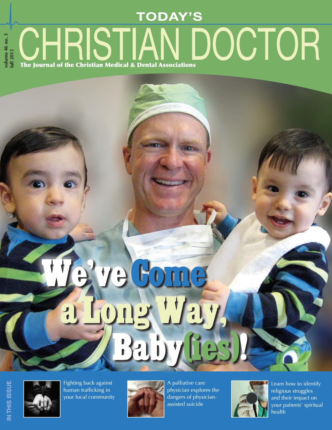 Today's Christian Doctor - Fall 2015 by Christian Medical & Dental ...
