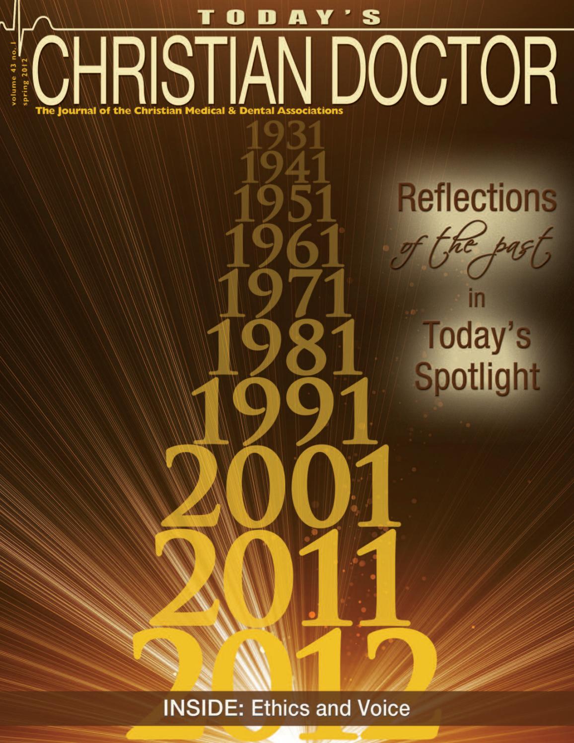 Today's Christian Doctor - Spring 2012 by Christian Medical & Dental ...