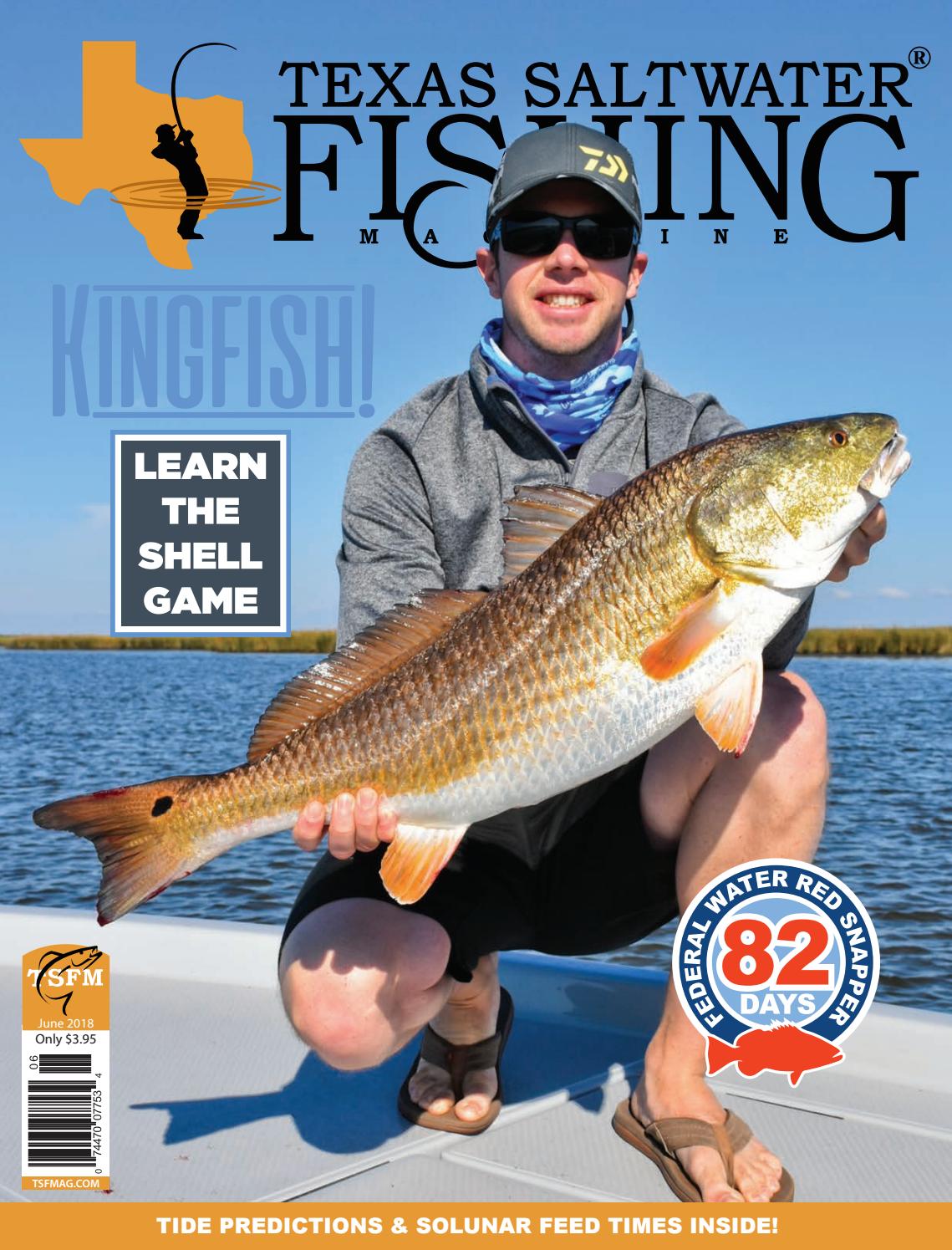 June 2018 by Texas Salwater Fishing Magazine - Issuu
