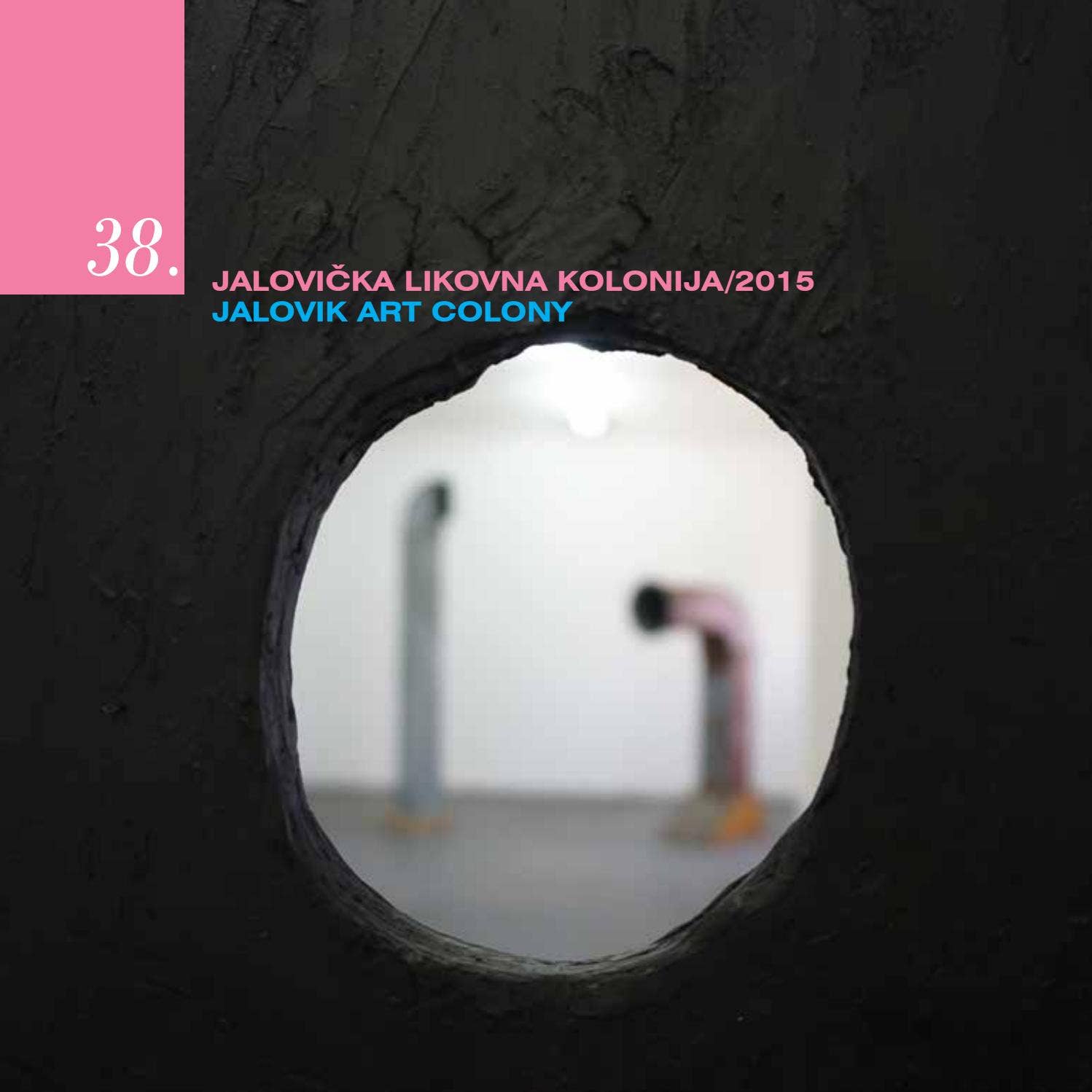 Jalovik Art Colony brochure 2015 by Branislav Nikolic - Issuu