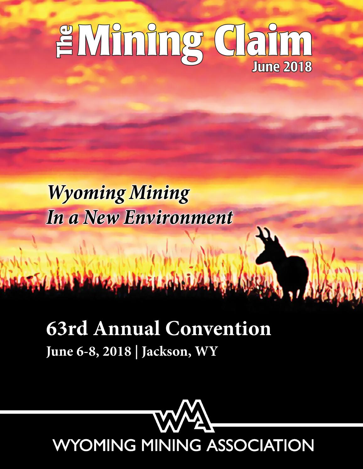 The Mining Claim June 2018 | Wyoming Mining Association by Moxie ...