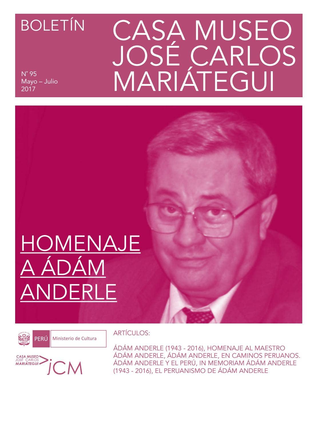 Boletín N°95: Homenaje a Ádam Anderle (mayo - julio 2017) by Museo José ...