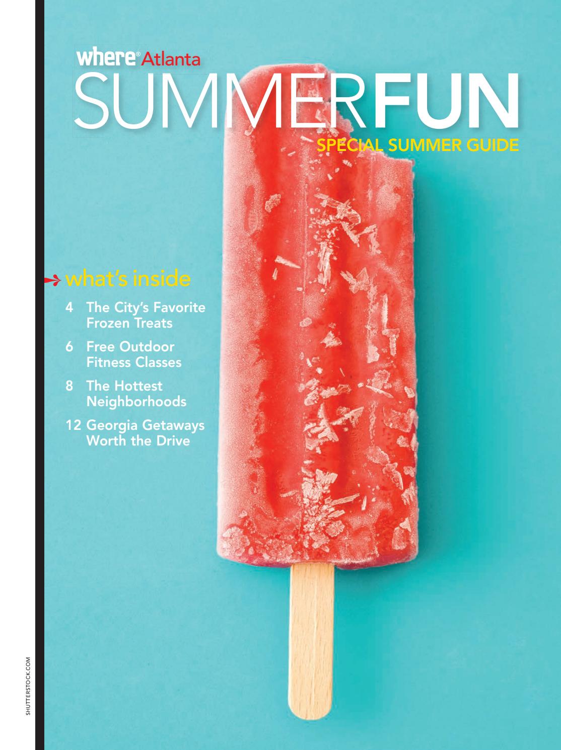 Atlanta Summer Fun Guide June 2018 by Morris Media Network - Issuu