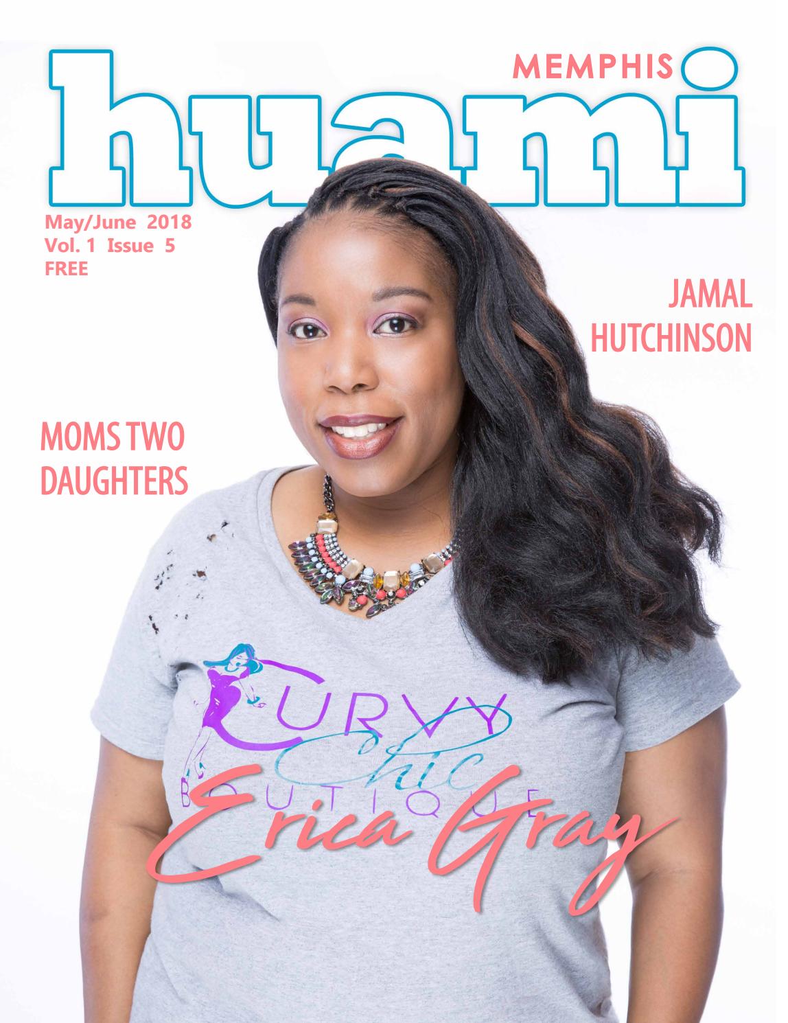Huami Magazine Memphis May/June 2018 by Terry Watson - Issuu