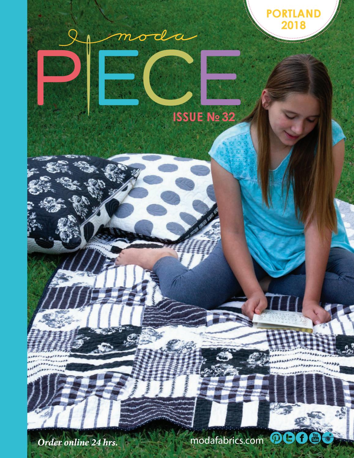 Moda Piece Issue No 32 by Moda Fabrics / United Notions - Issuu