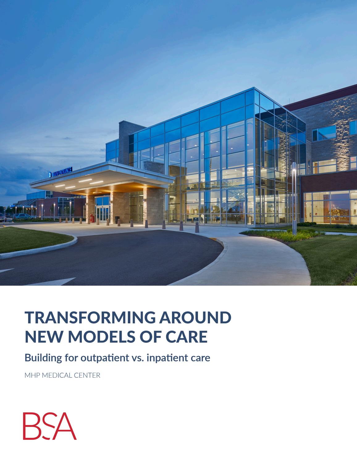 Transforming Around New Models of Care by BSA LifeStructures - Issuu