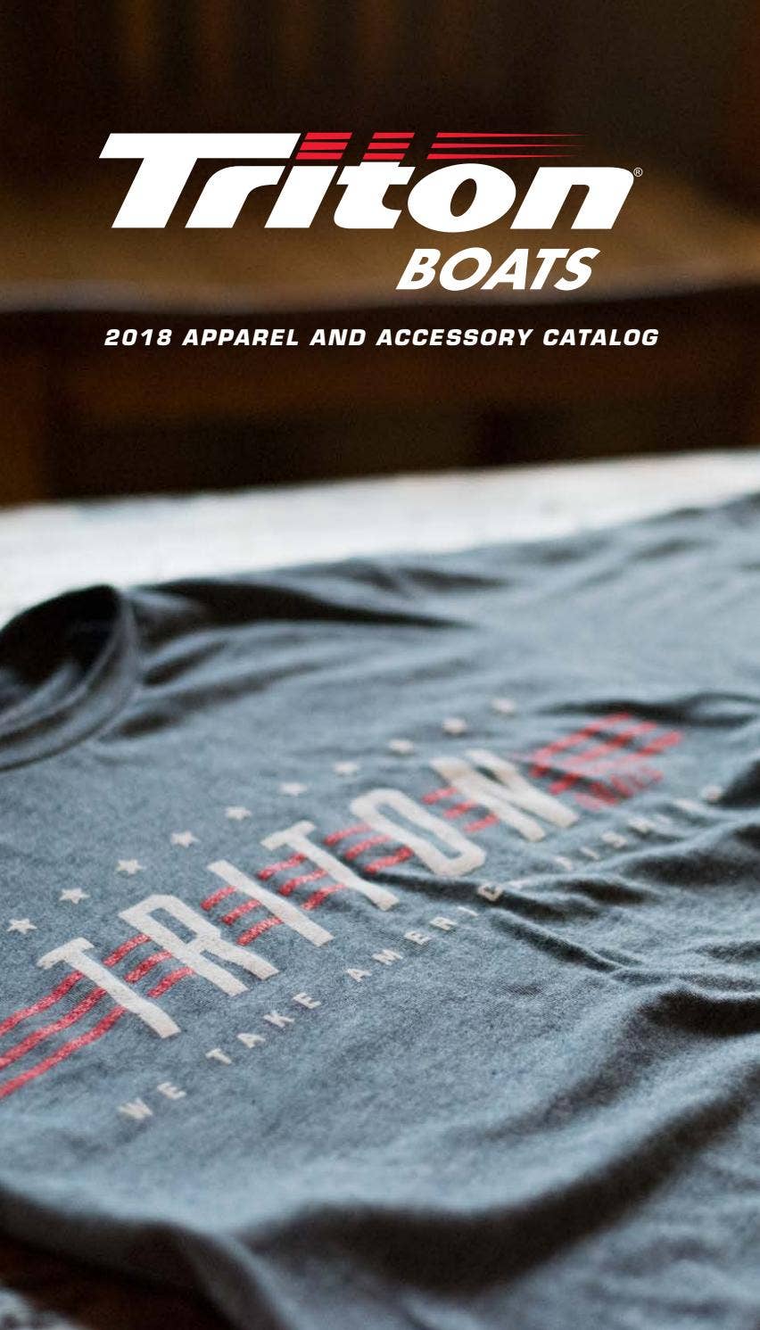 Spring 2018 Triton Boats Apparel Catalog by Powertex Group - Issuu