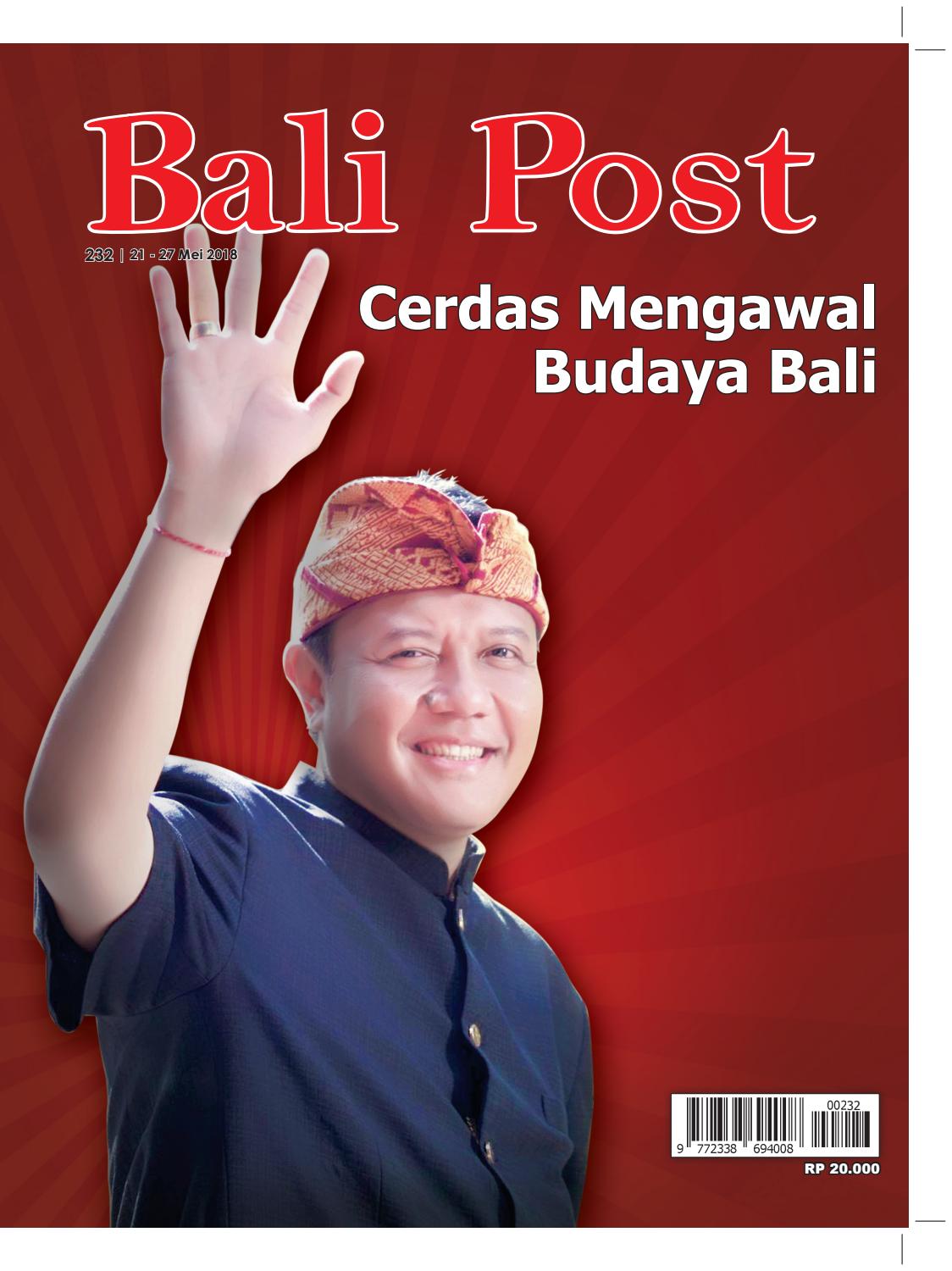 Majalah Bali Post Edisi 232 | balipost.com by e-Paper KMB - Issuu