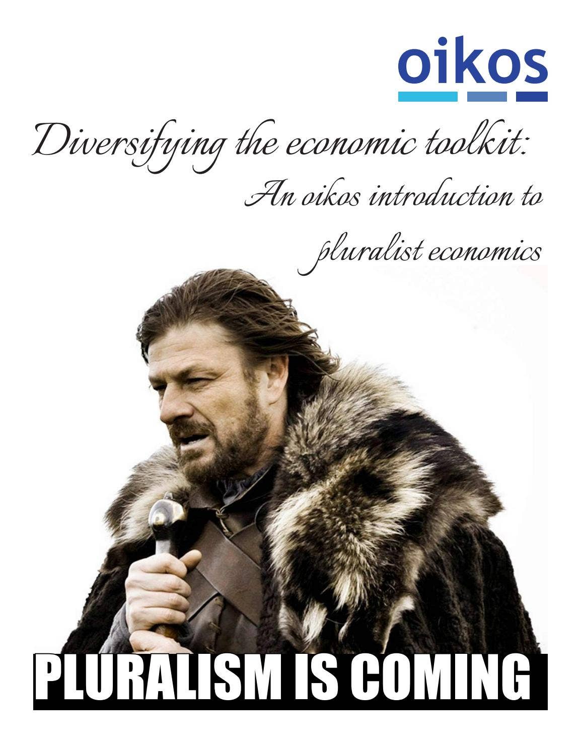 Diversifying the economic toolkit: An oikos introduction to pluralist ...