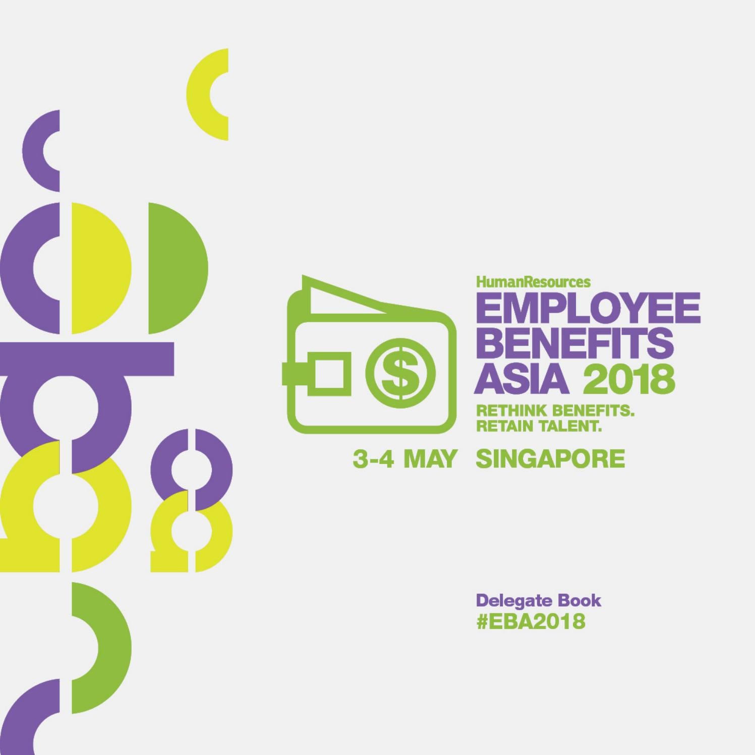 Employee Benefits Asia 2018, Singapore by Human Resources Online - Issuu
